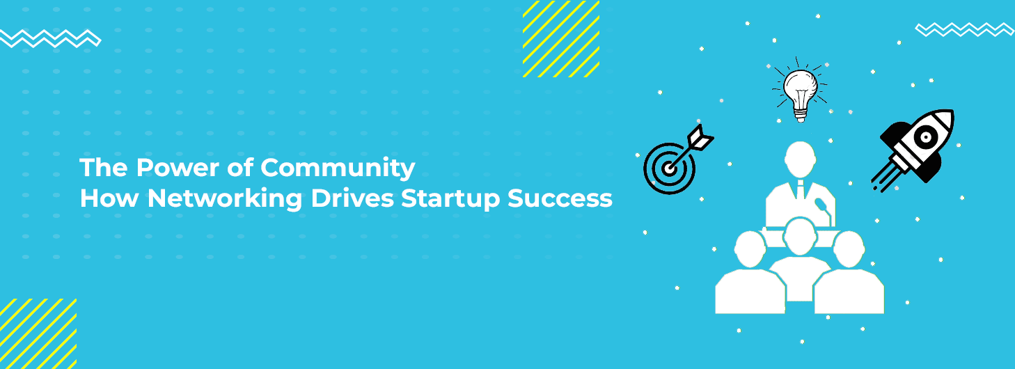 The Power of Community: How Networking Drives Startup Success | Hub47